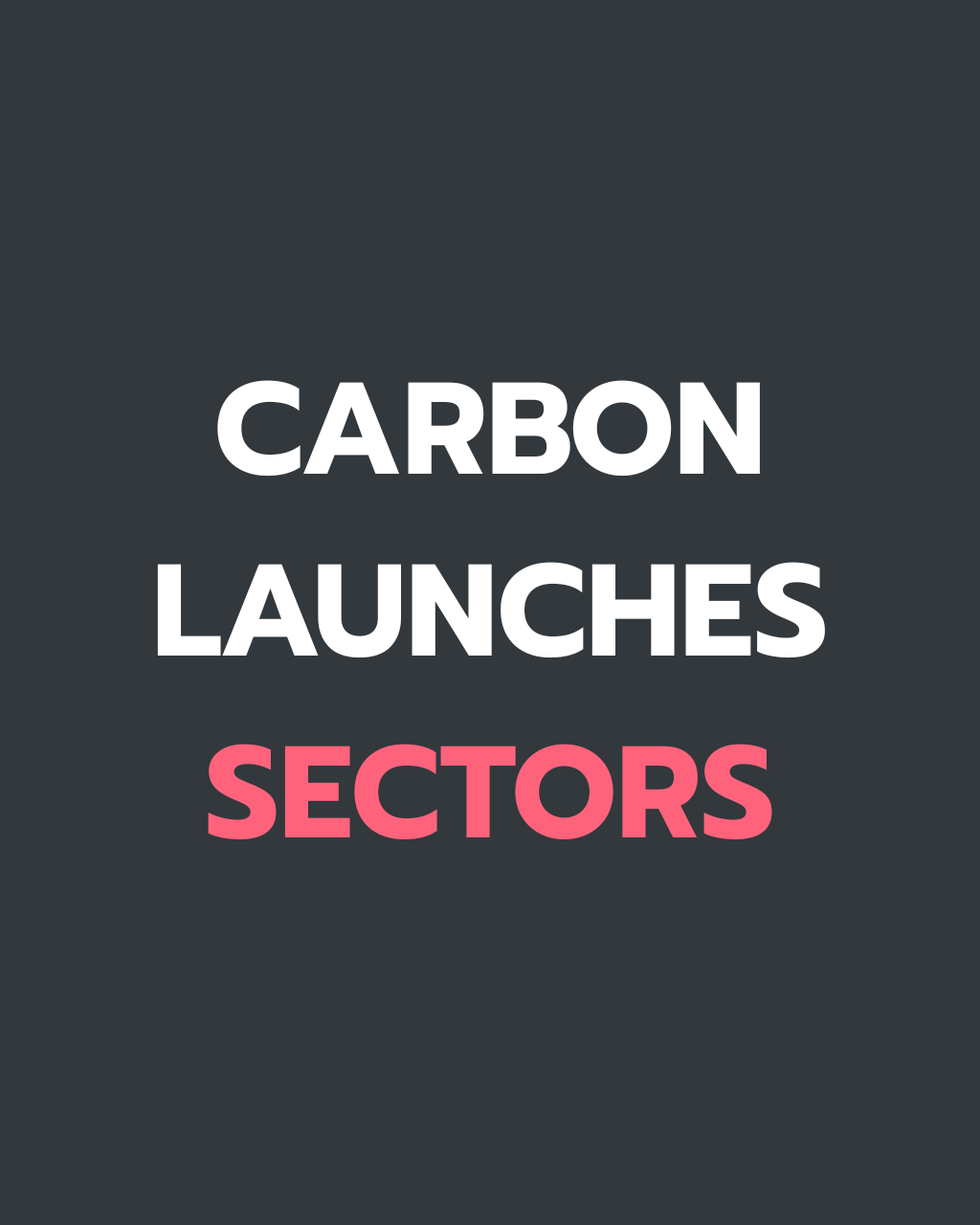 Carbon Launches Sectors | Carbon Law Partners